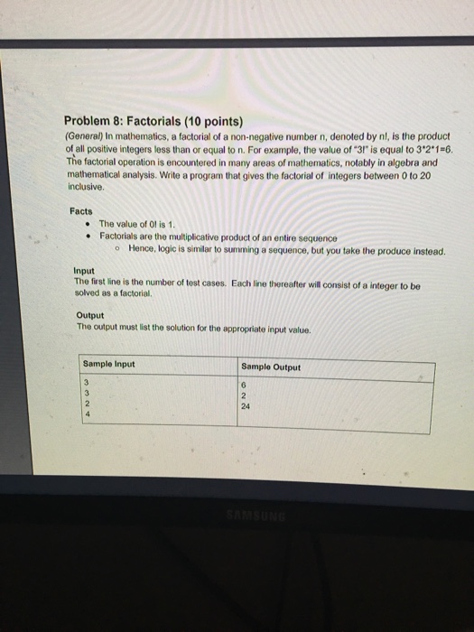 Solved Problem 8: Factorials (10 points) (General) In | Chegg.com