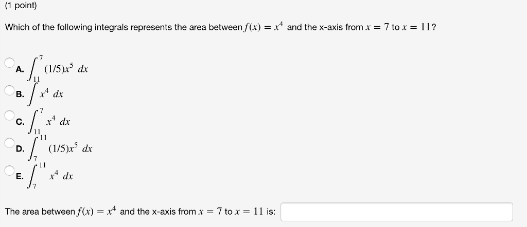 Solved 1 point) Which of the following integrals represents | Chegg.com