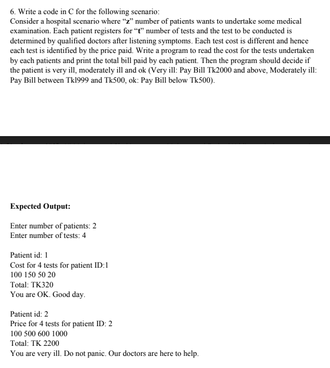 Solved 6 Write A Code In C For The Following Scenario 