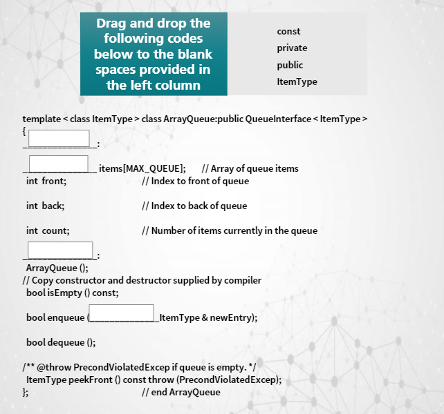 Solved Drag and drop the following codes below to the blank | Chegg.com