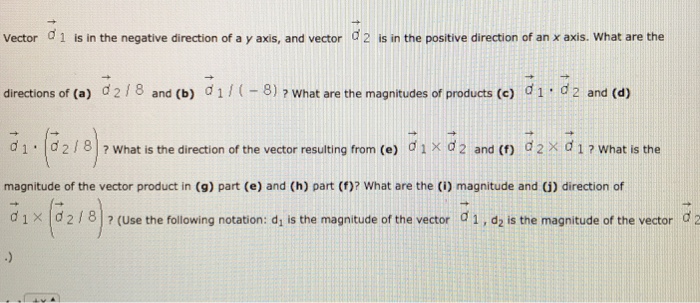 Solved Vector d_1 is in the negative direction of a y axis, | Chegg.com