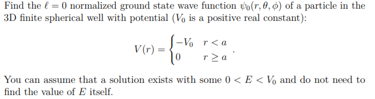 Solved Find the 1-0 normalized ground state wave function | Chegg.com