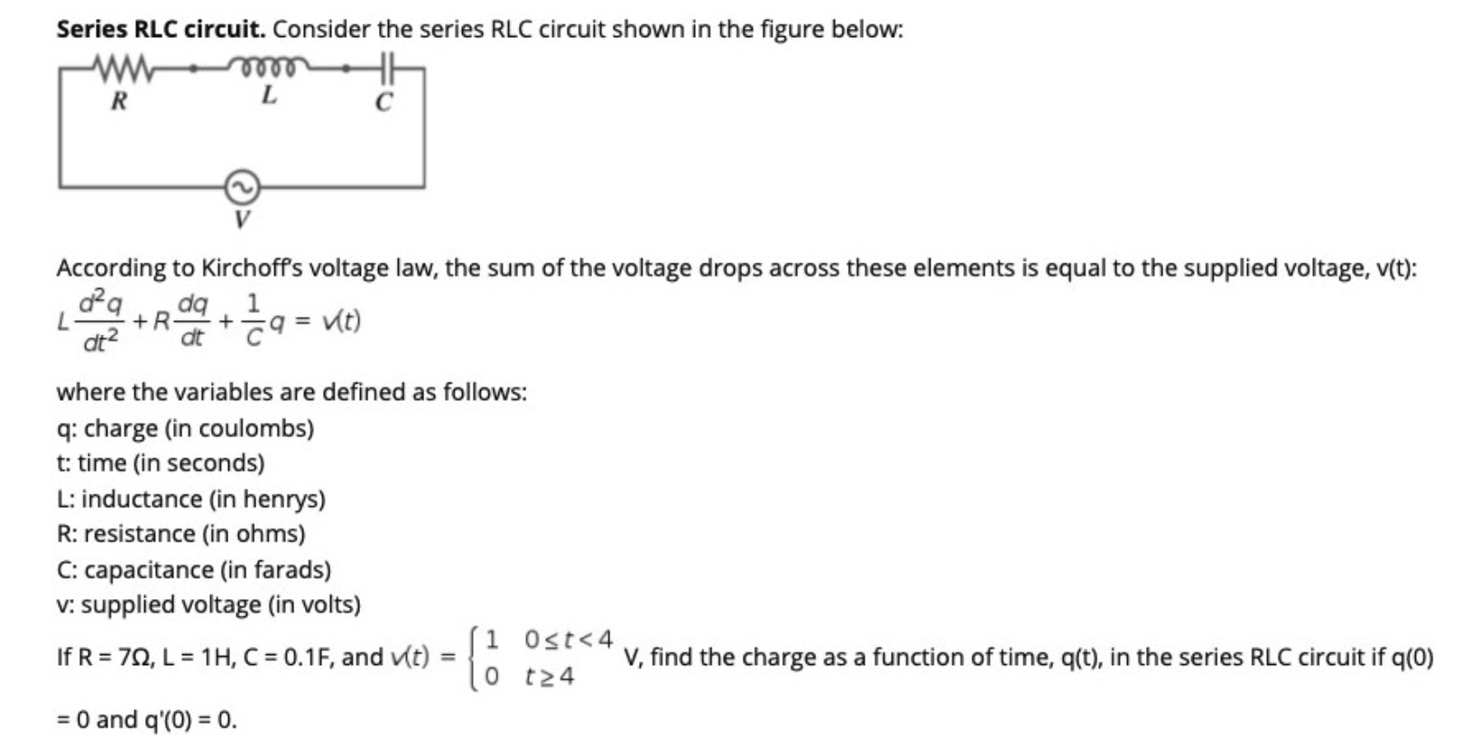 Solved Series RLC circuit. Consider the series RLC circuit | Chegg.com