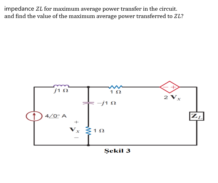 Solved impedance ZL for maximum average power transfer in | Chegg.com
