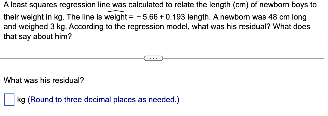 Solved A least squares regression line was calculated to | Chegg.com