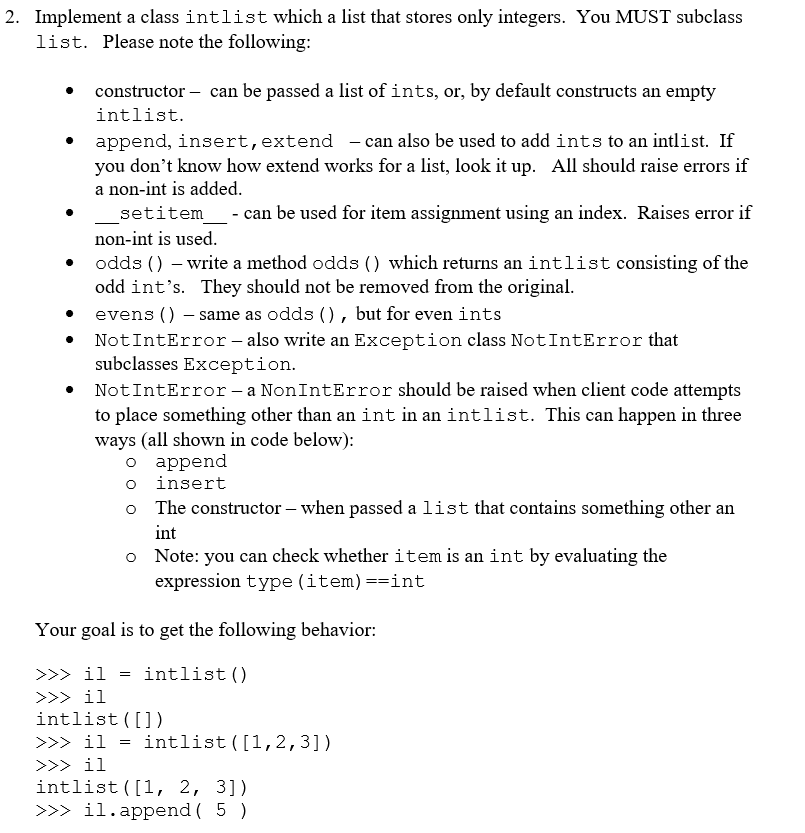 Solved 2. Implement a class intlist which a list that stores | Chegg.com