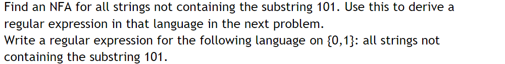Solved Find an NFA for all strings not containing the | Chegg.com