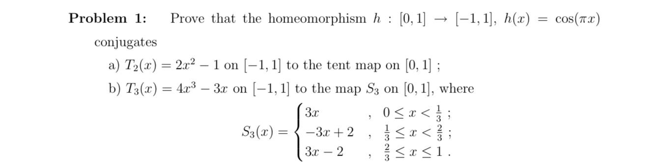 Solved Problem 1: Prove that the homeomorphism | Chegg.com
