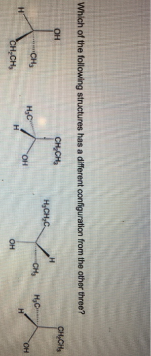 Solved Which of the following structures has a different | Chegg.com