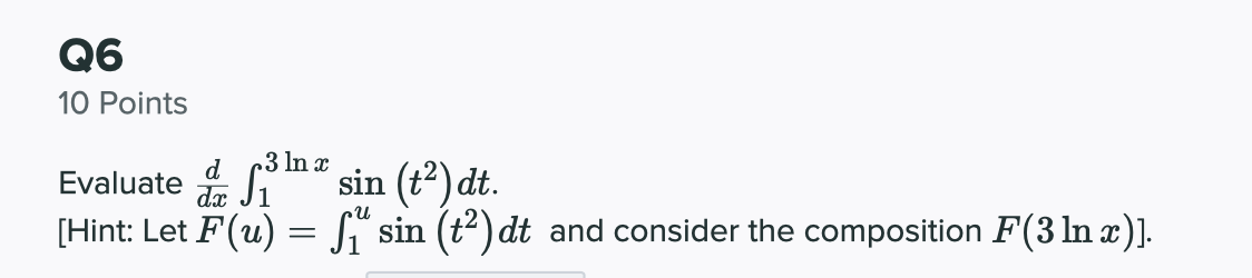 Solved Q6 10 Points Evaluate de silne sin (t2)dt. [Hint: Let | Chegg.com