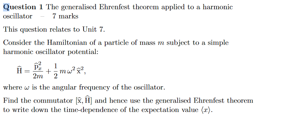 Solved Question 1 The generalised Ehrenfest theorem applied | Chegg.com