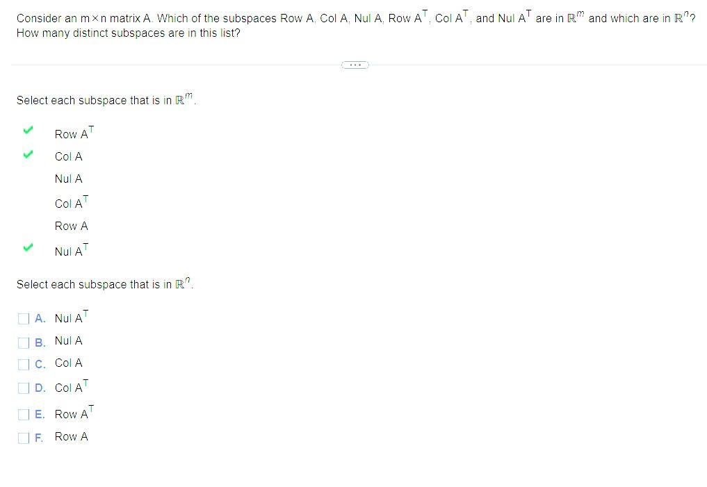 Solved Consider an m×n matrix A. Which of the subspaces Row | Chegg.com