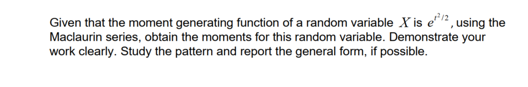 Solved Given that the moment generating function of a random | Chegg.com