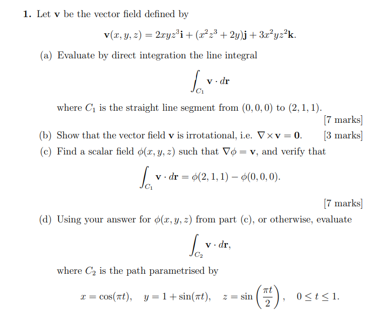 Solved 1. Let v be the vector field defined by v(r, y, z) = | Chegg.com