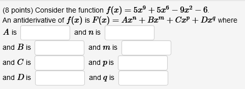 Solved (8 points) Consider the function f(x)=5x9+5x6−9x2−6. | Chegg.com