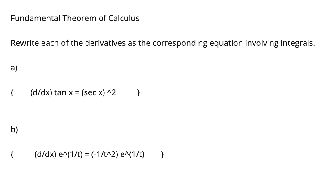 Solved Fundamental Theorem of Calculus Rewrite each of the | Chegg.com