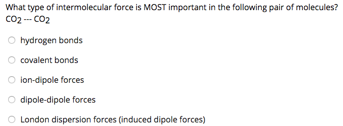 Solved What type of intermolecular force is MOST important | Chegg.com