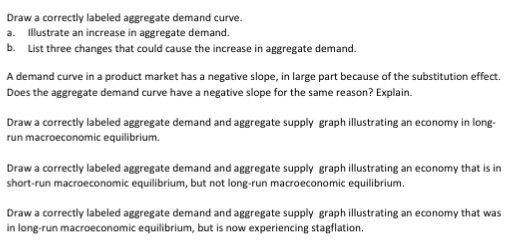 Solved Draw a correctly labeled aggregate demand curve. | Chegg.com