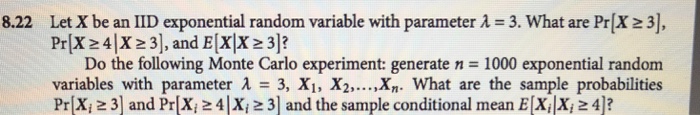 Solved Let X be an IID exponential random variable with | Chegg.com