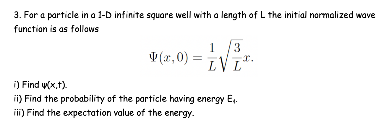 Solved 3. For a particle in a 1-D infinite square well with | Chegg.com