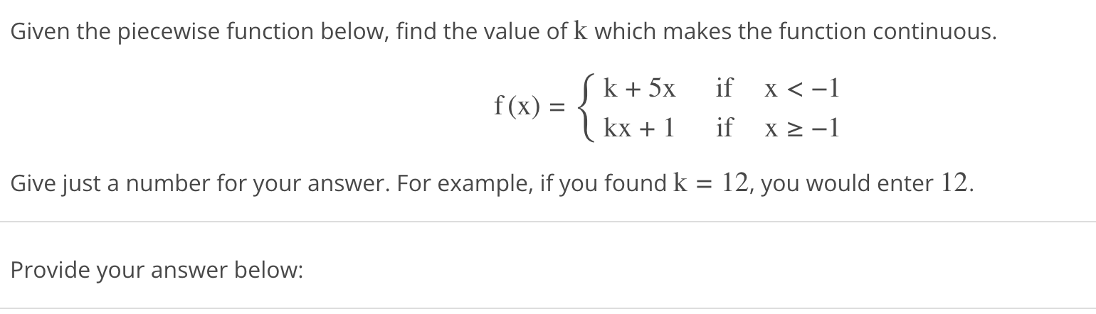Solved Given the piecewise function below, find the value of | Chegg.com
