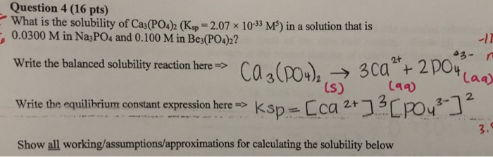 Solved What is the solubility of Ca3(PO4)^2 (Ksp=2.07 x | Chegg.com