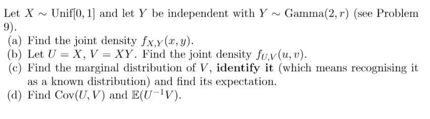 Solved Let X Unif[0, 1] and let y be independent with Y ~ | Chegg.com