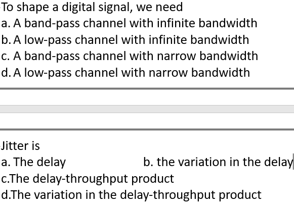 Solved 1-To shape a digital signal, we needa. ﻿A band-pass | Chegg.com
