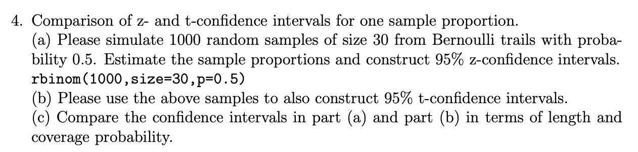 Solved Comparison of z-and t-confidence intervals for one | Chegg.com