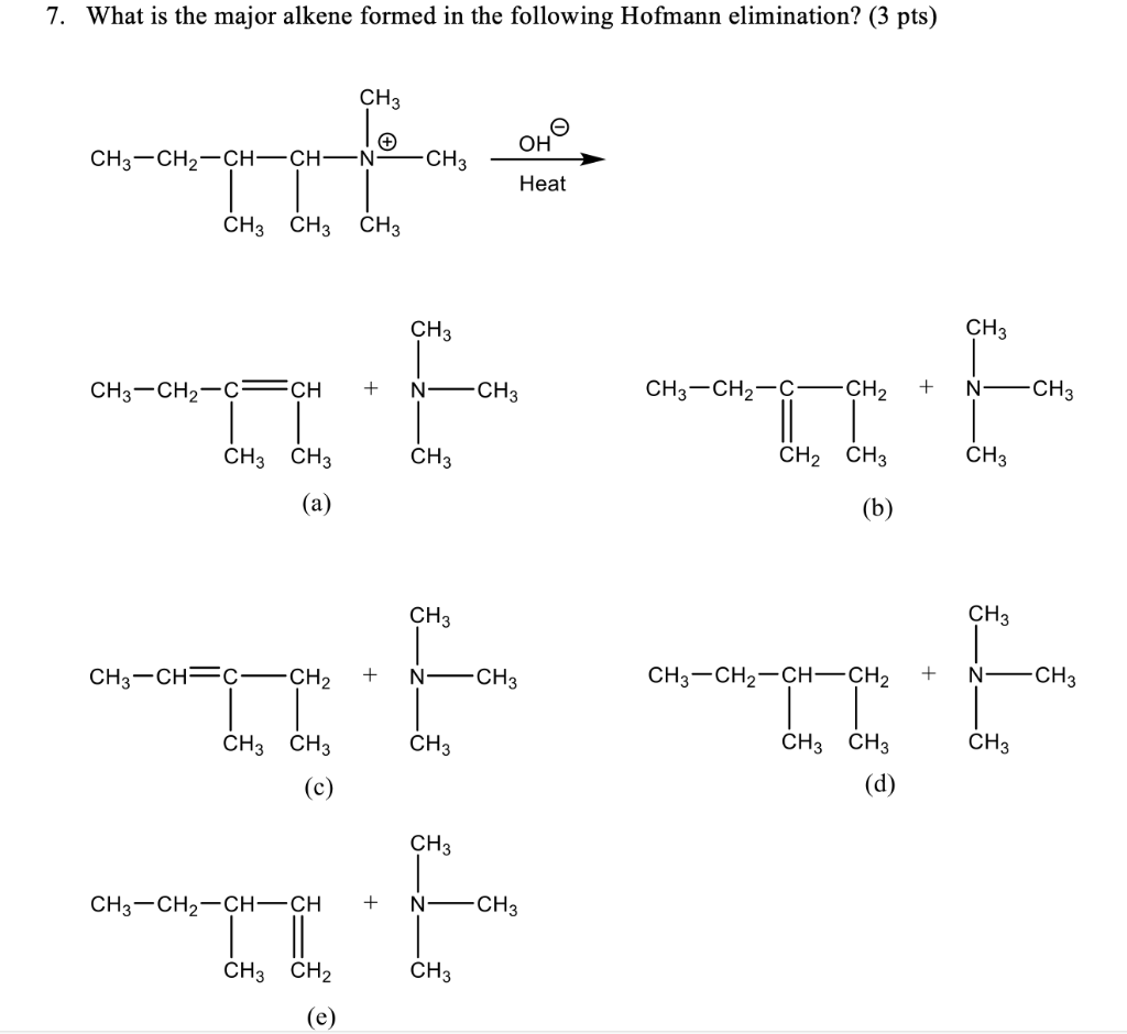 Solved 7. What is the major alkene formed in the following | Chegg.com