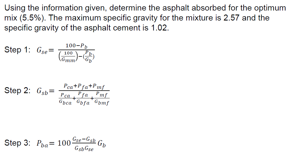 Solved Using the information given, determine the asphalt | Chegg.com
