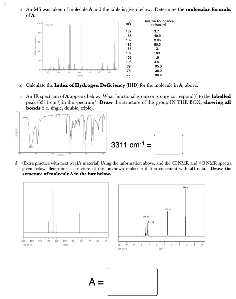 Solved a) An MS was taken of molecule A and the table is | Chegg.com