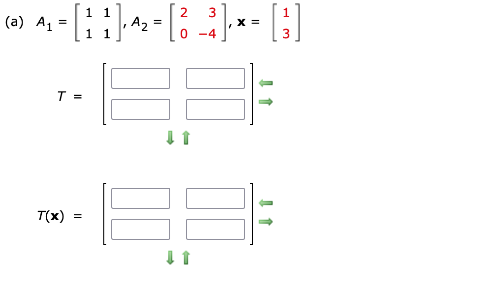 Solved T1(x)=A1x and T2(x)=A2x be defined by the following | Chegg.com