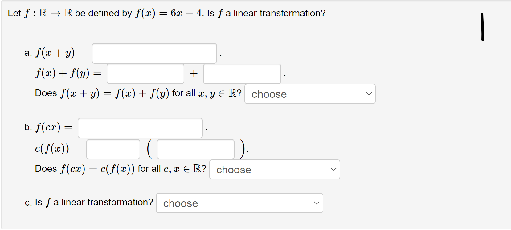 Solved Let f: R + R be defined by f(x) = 6x – 4. Is f a | Chegg.com