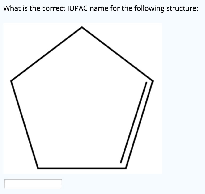 Solved What is the correct lUPAC name for the following | Chegg.com