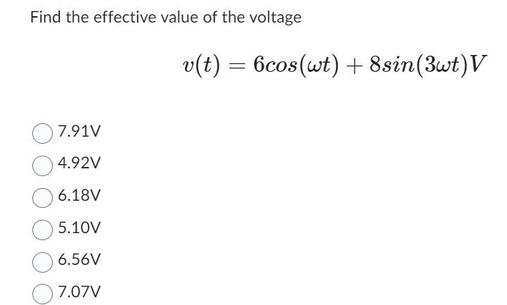 Solved Find the effective value of the voltage | Chegg.com