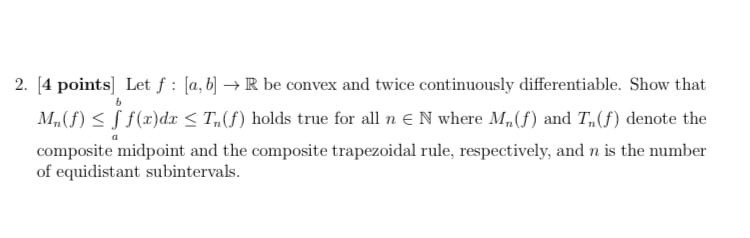 2. [4 points] Let f a, bR be convex and twice | Chegg.com