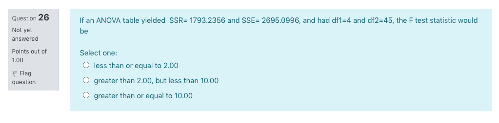 Solved Question 26 If an ANOVA table yielded SSR= 1793.2356 | Chegg.com