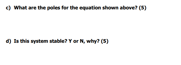 Solved a) Invert this 1st order Process Model from the time | Chegg.com