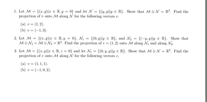 Solved Let M = {(x, y) |x Element R, y = 0} and let N = {(y, | Chegg.com