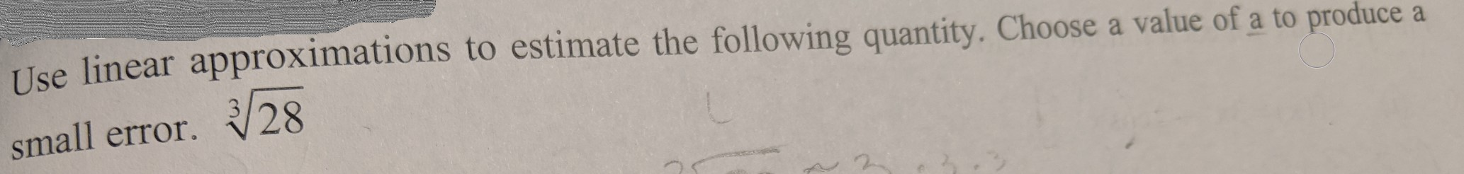 Solved Use linear approximations to estimate the following | Chegg.com