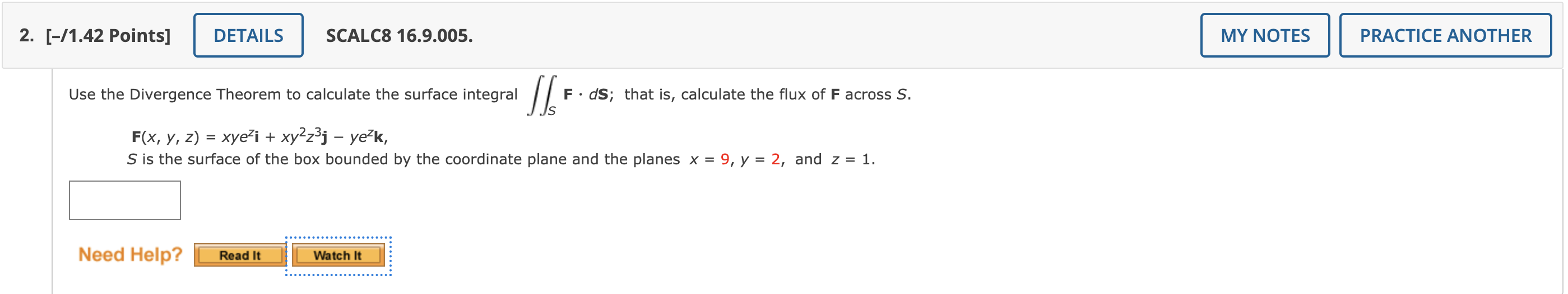Solved 1.42 Points] SCALC8 16.9.005. Use the Divergence | Chegg.com