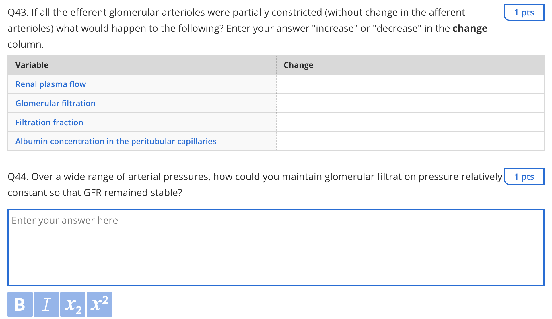 Solved Q43. If all the efferent glomerular arterioles were | Chegg.com