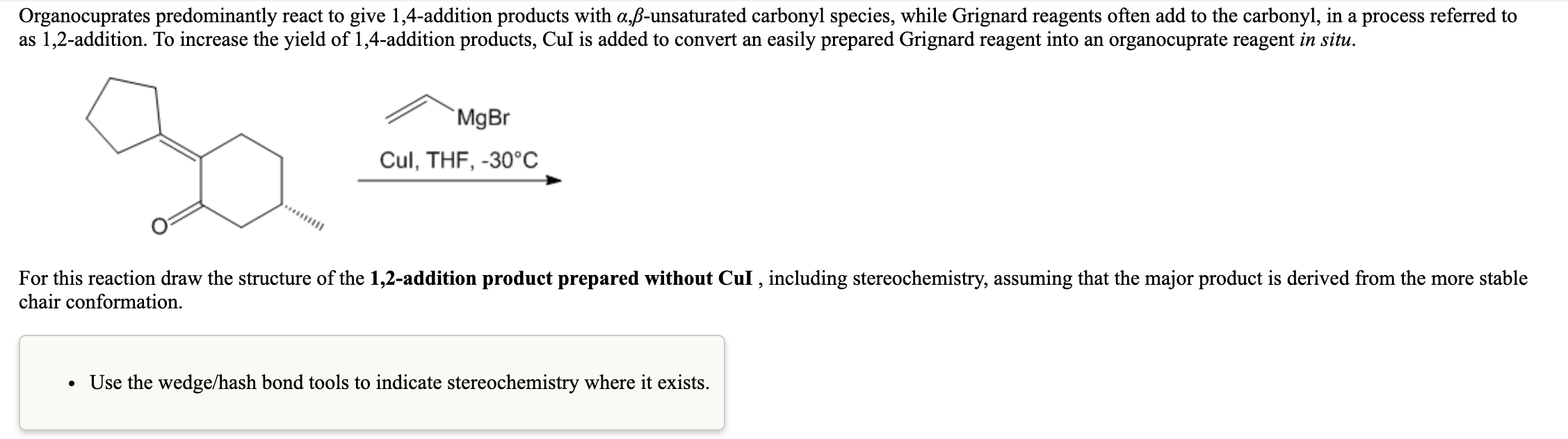 Solved Organocuprates predominantly react to give | Chegg.com