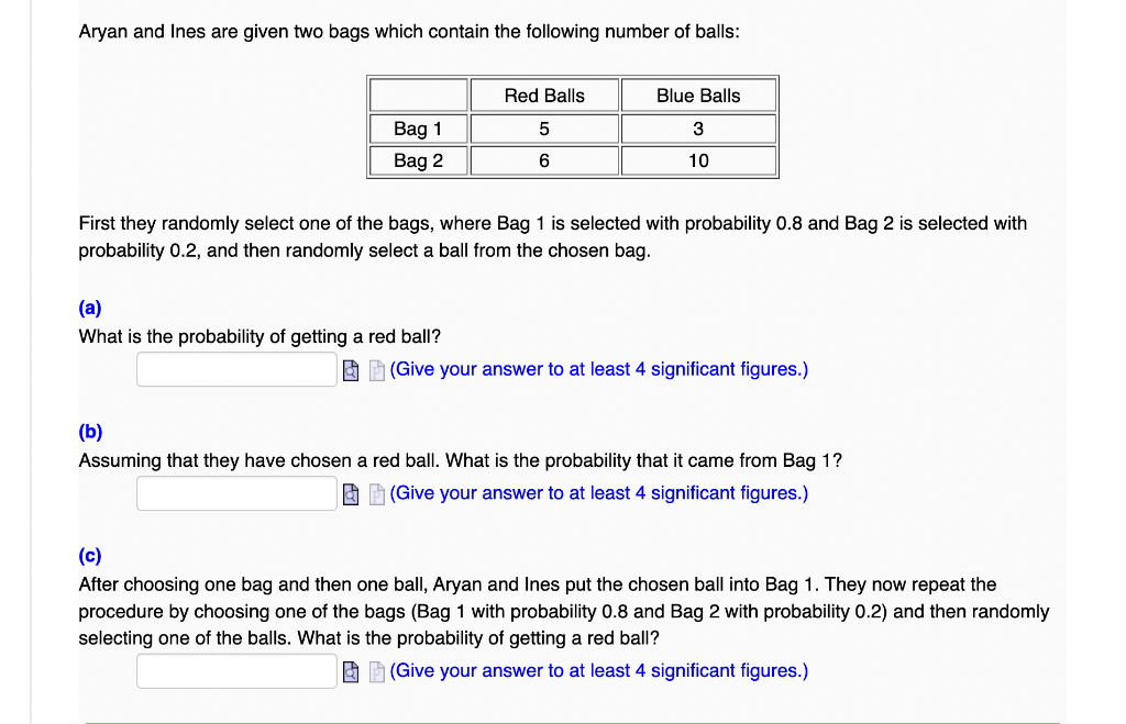Solved Aryan and Ines are given two bags which contain the | Chegg.com
