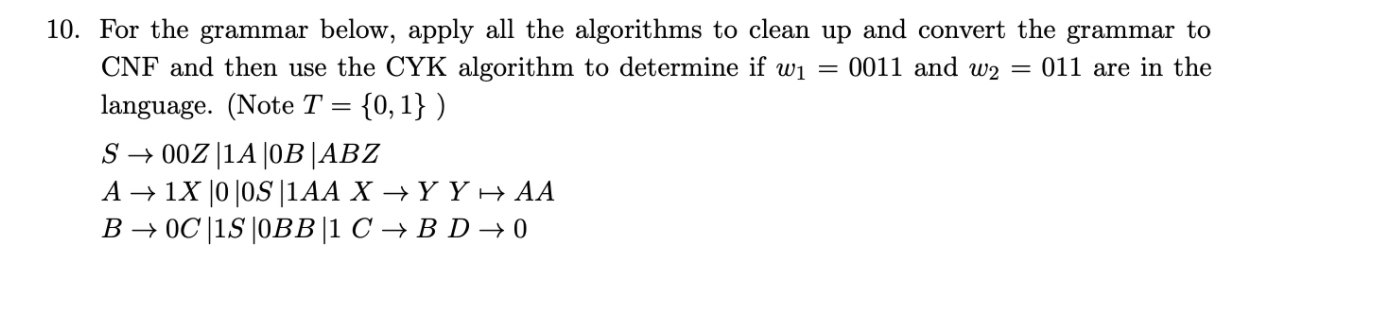 Solved 10. For the grammar below, apply all the algorithms | Chegg.com