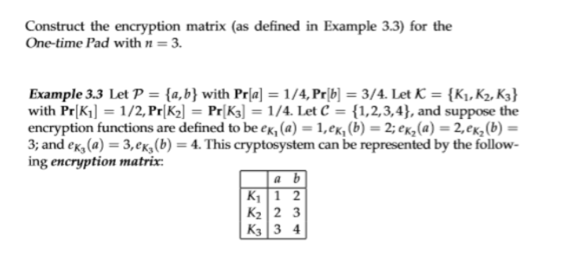 Solved What will be the encryption matrix? There have been | Chegg.com