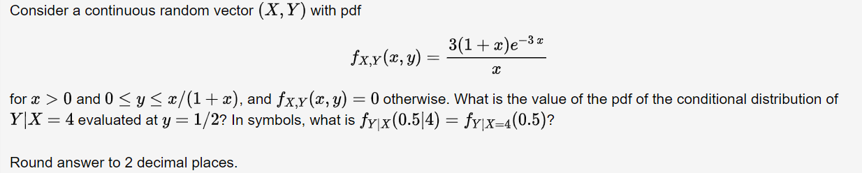 Solved Consider a continuous random vector (X,Y) with pdf | Chegg.com