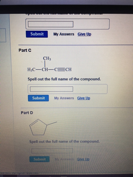 Solved Correct Part C CH3 CH2 CH3 H3 Spell out the full name | Chegg.com