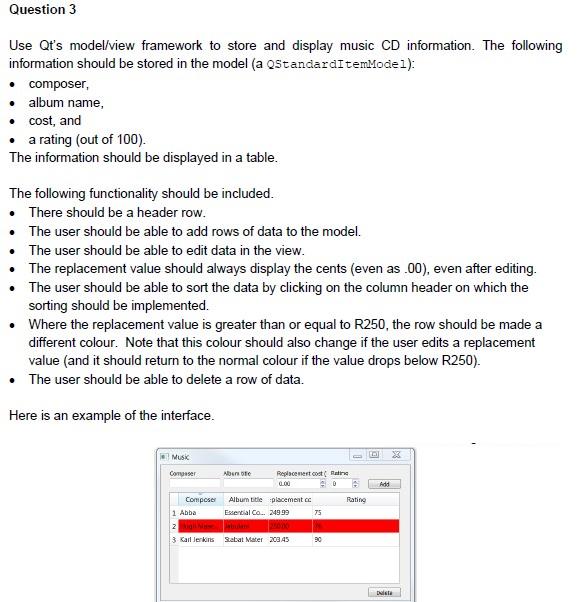 Solved Question 3 Use Qt's model/view framework to store and | Chegg.com
